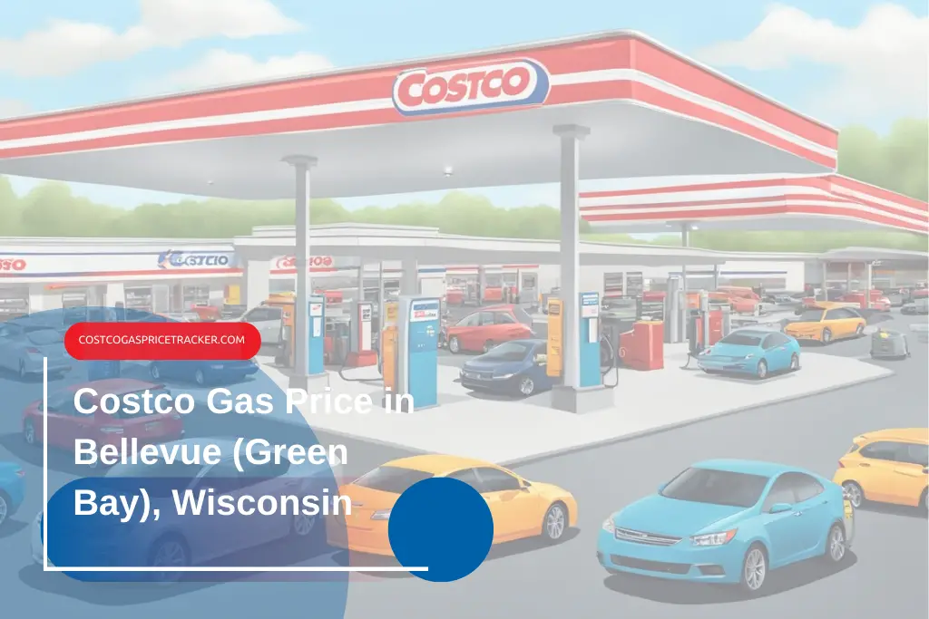 Costco Gas Price In Bellevue (Green Bay), Wisconsin