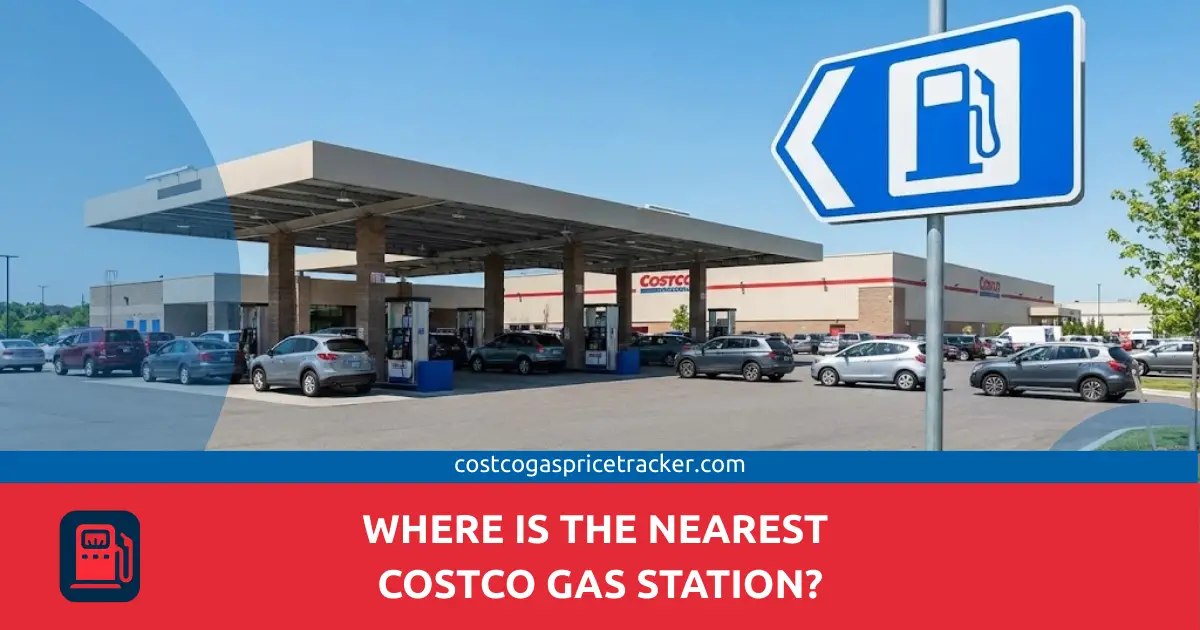 Where is the Nearest Costco Gas Station: Quick Locator Guide